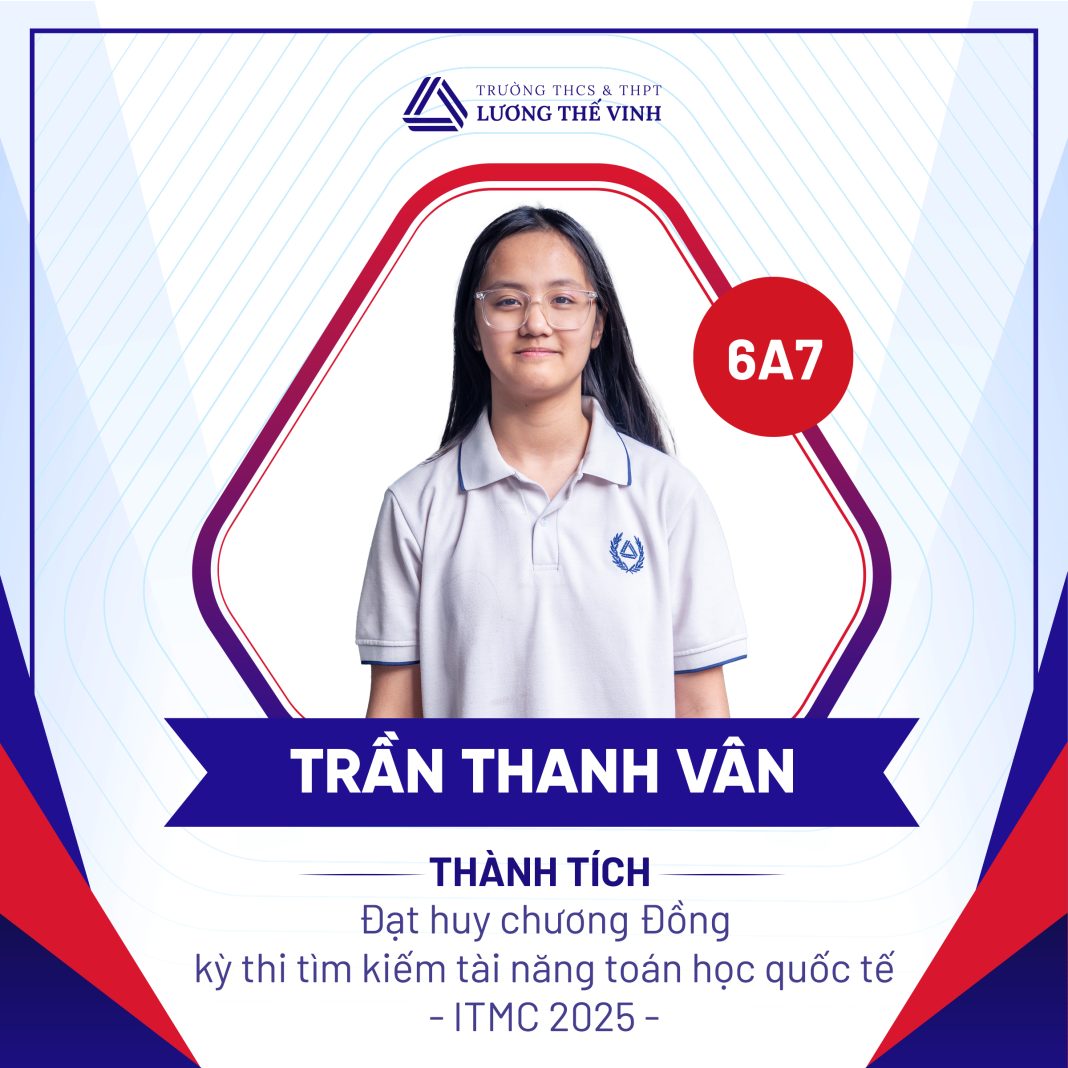 [CƠ SỞ CẦU GIẤY] Thành tích vang dội từ cuộc thi “Tìm kiếm Tài năng Toán học Quốc tế – ITMC 2025 ...